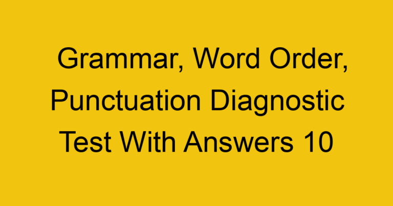 Grammar, Word Order, Punctuation Diagnostic Test With Answers 9