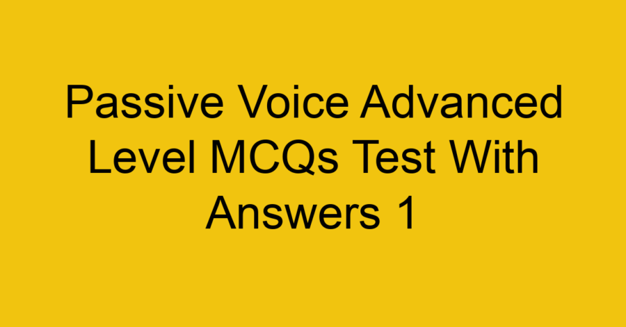 Passive Voice Tests - English Tests Online