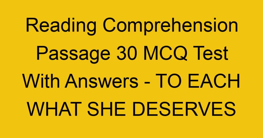 Reading Comprehension Passage 31 MCQ Test With Answers - WHAT HAPPENS ...